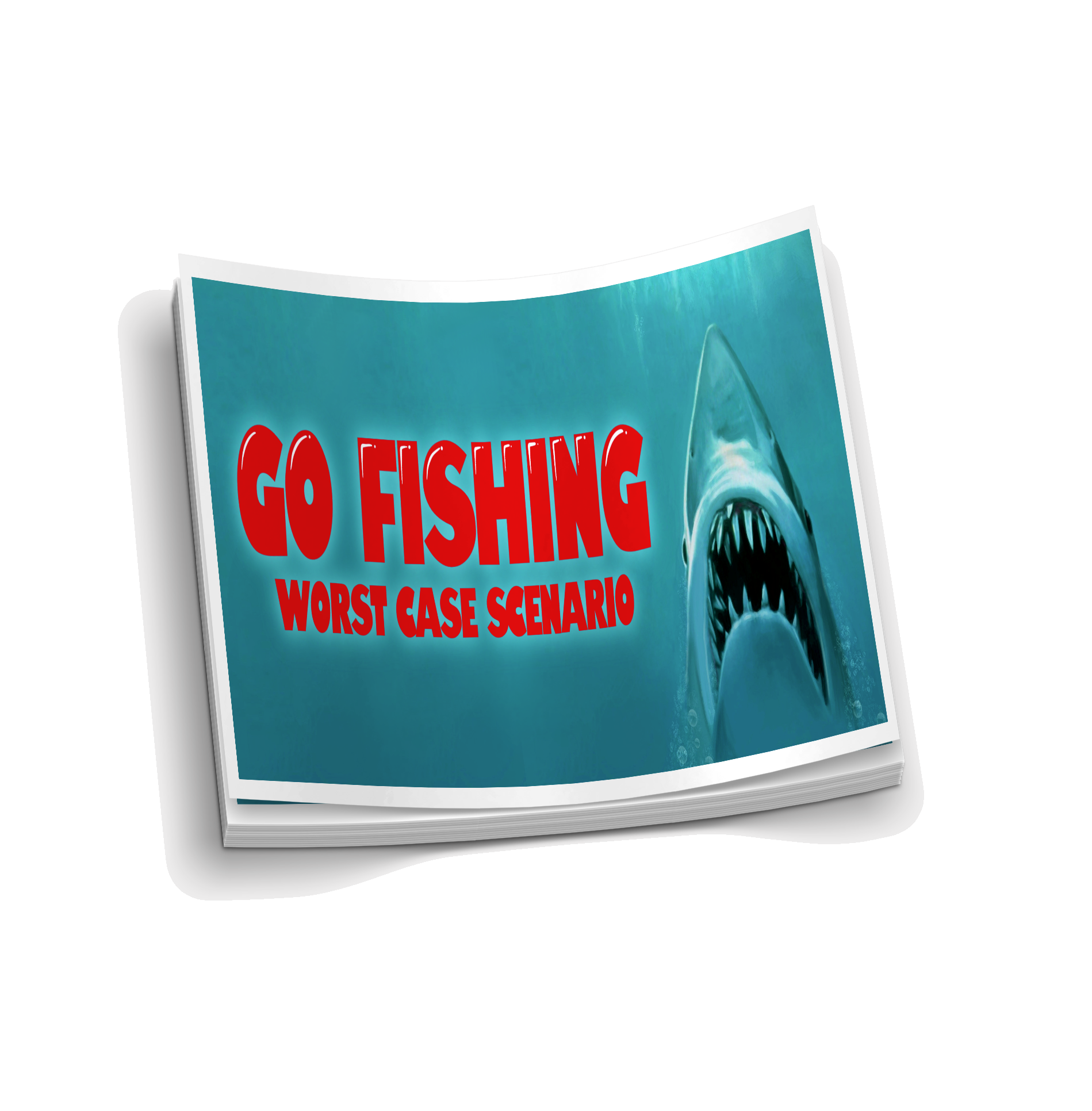 Go Fishing Worst Case Scenario - Funny Fishing Sticker